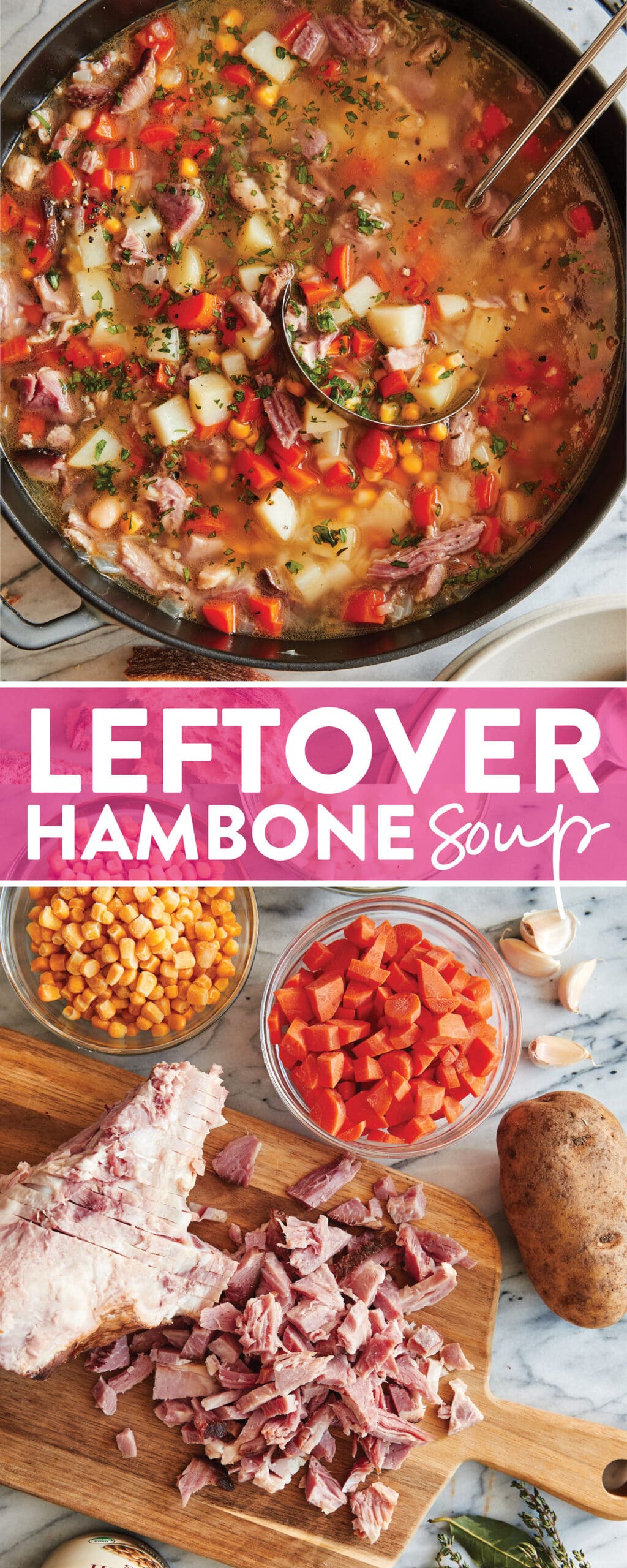 Leftover Hambone Soup Recipe By Damn Delicious
