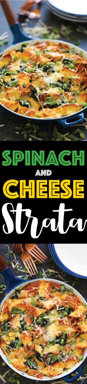 Spinach and Cheese Strata - Damn Delicious