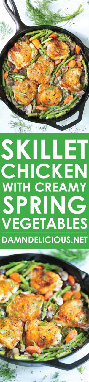 Skillet Chicken with Creamy Spring Vegetables - Damn Delicious