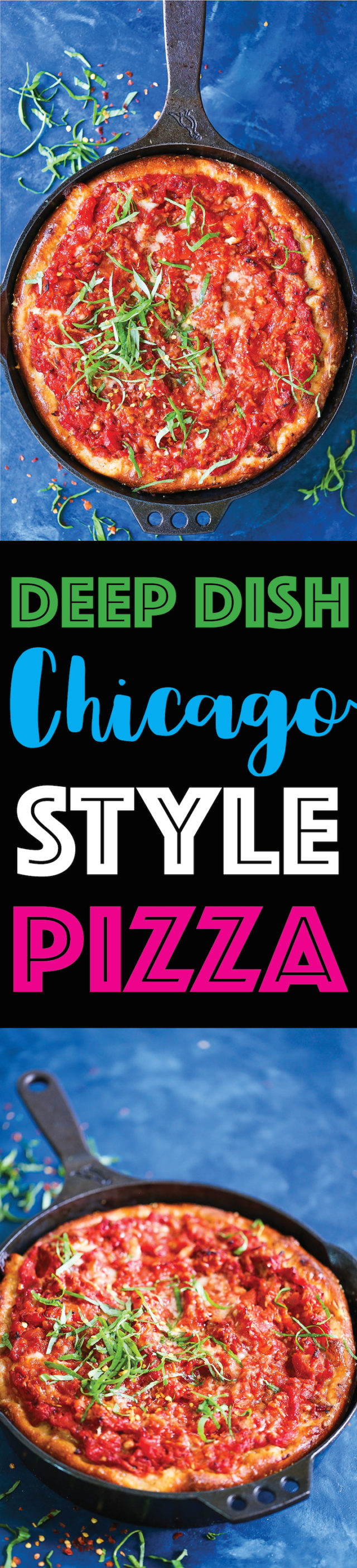 Deep Dish Chicago Style Pizza - Damn Delicious