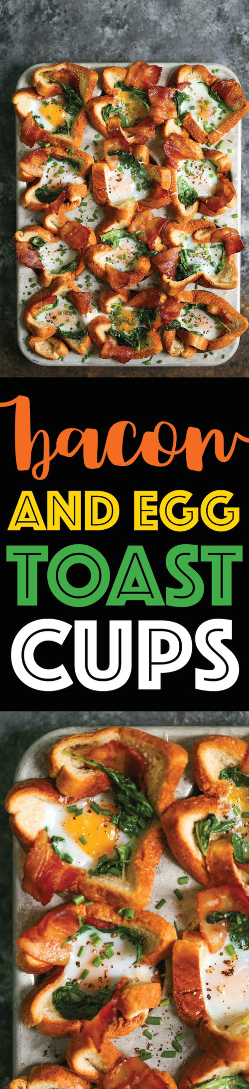 Bacon and Egg Toast Cups - Damn Delicious