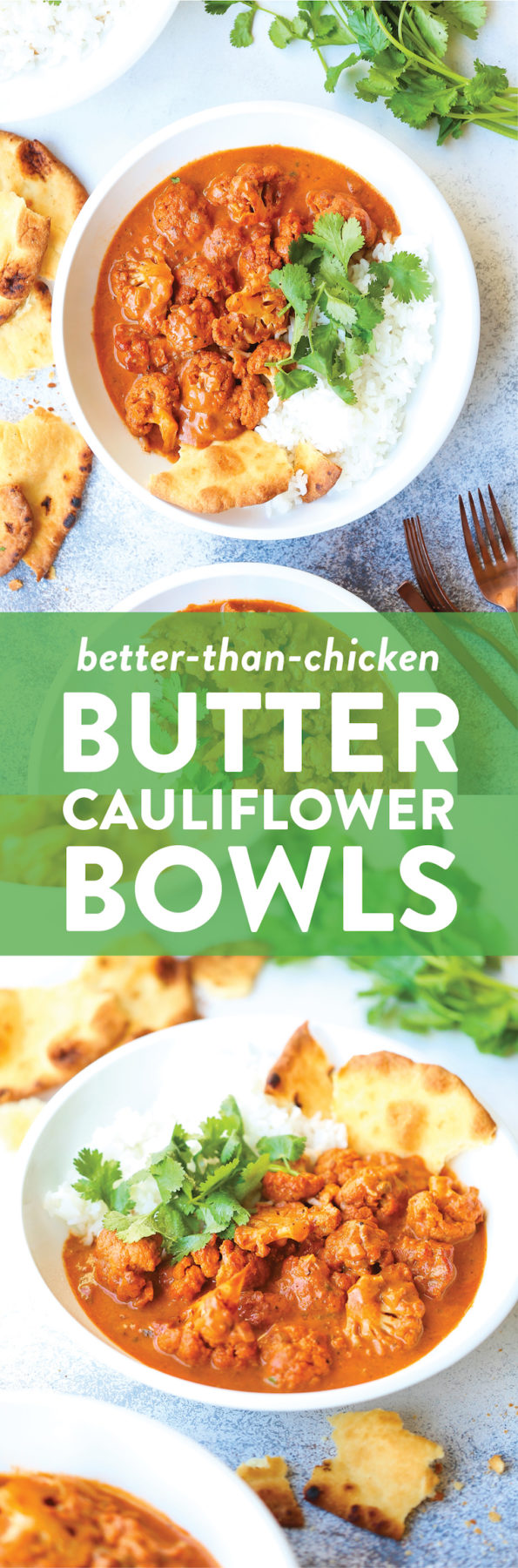 Butter Cauliflower Bowls - Damn Delicious