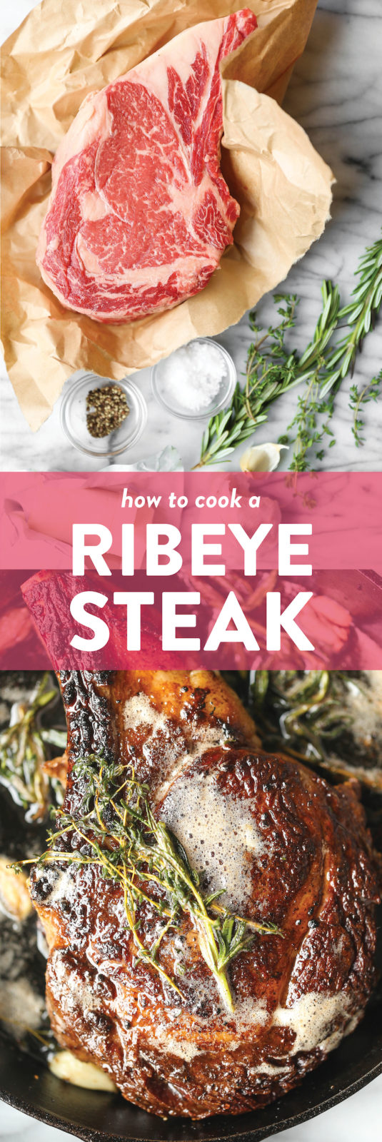 How to Cook a Ribeye Steak - Damn Delicious
