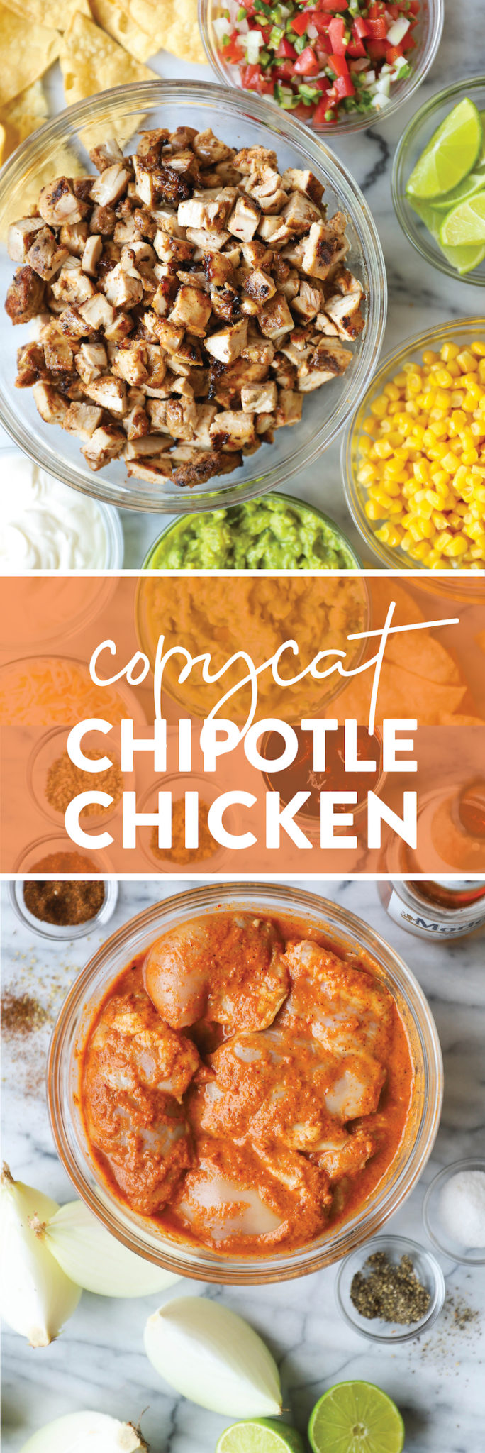 Copycat Chipotle Chicken - Damn Delicious